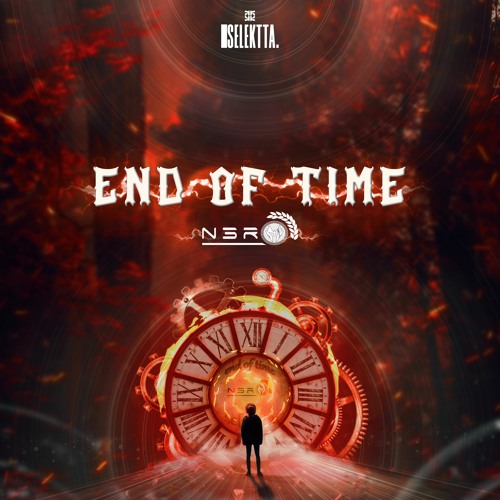 Stream End Of Time by N3RO | Listen online for free on SoundCloud