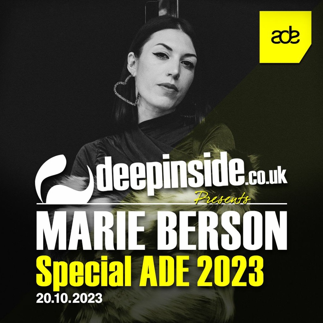 Stream MARIE BERSON is on DEEPINSIDE #02 (Special ADE 2023) by ...