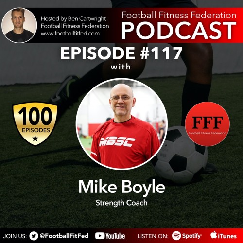 Stream episode #117 "Mithridatism" With Mike Boyle by Football Fitness ...
