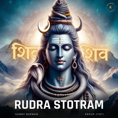 Stream Shiva Rudra Stotram by Sunny Barman | Listen online for free on SoundCloud