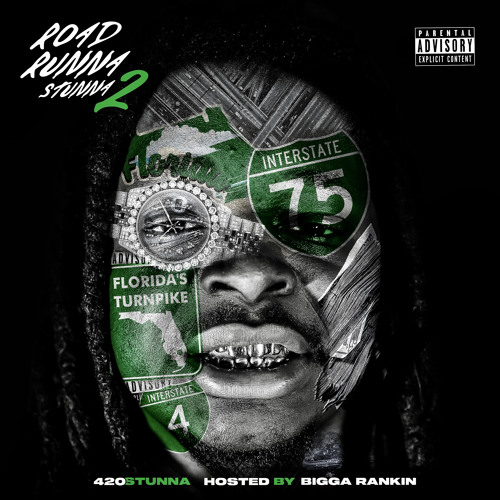 Stream 420 Stunna | Listen to Road Runna Stunna 2 playlist online for ...