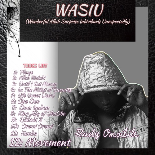 Stream Rudy Omoibile | Listen to WASIU (Wonderful Allah Surprise ...