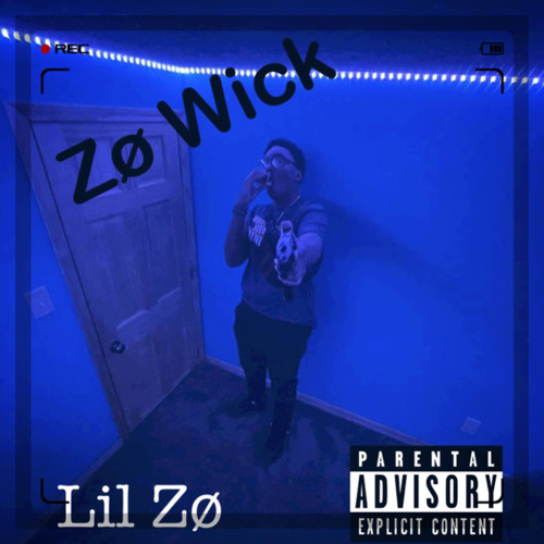 Stream Lil Zo | Listen to Zø Wick playlist online for free on SoundCloud
