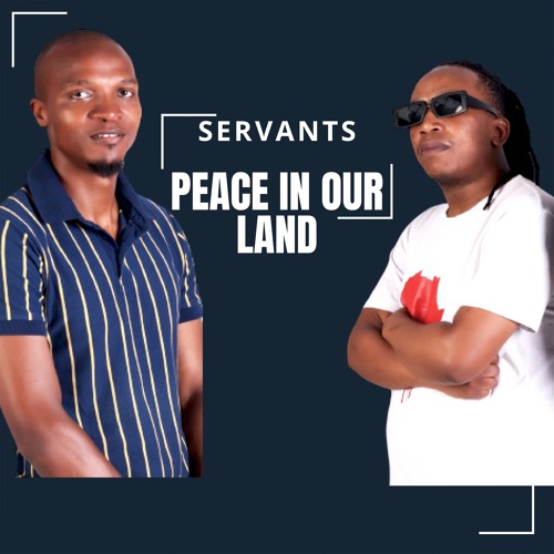 Stream Servants | Listen to Peace in Our Land playlist online for free ...