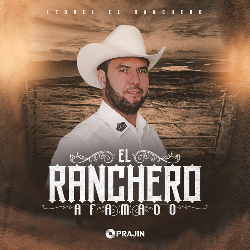 Stream Leonel "El Ranchero" | Listen to El Ranchero Afamado playlist ...
