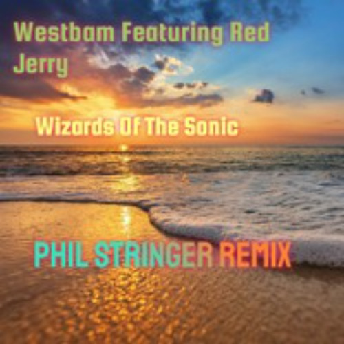 Stream Wizards_Of_The_Sonic - Phil Stringer Remix by Phil Stringer ...