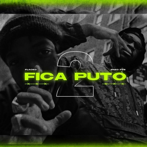Stream Flacko Joshy - Fica Puto 2 Feat. Enzo From The Block by Trap Br ...