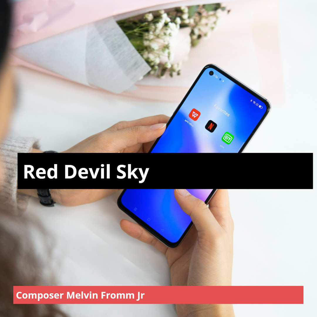 Stream Red Devil Sky by Composer Melvin Fromm Jr | Listen online for ...