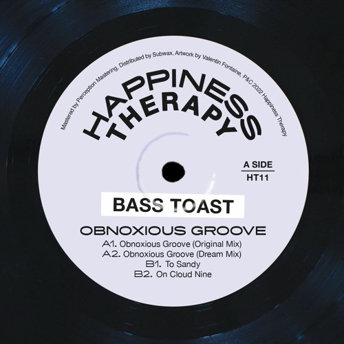 Stream PREMIERE: Bass Toast - Obnoxious Groove (Dream Mix) [Happiness ...