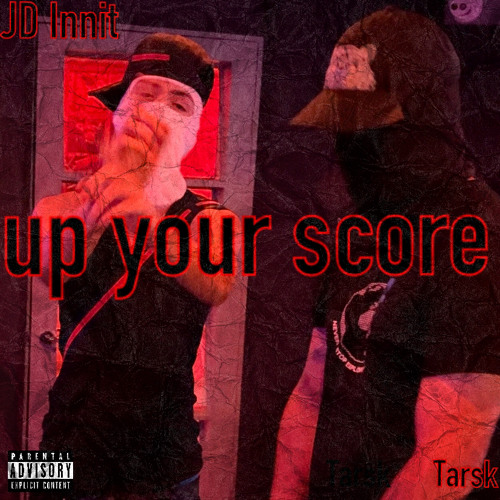Stream JD - Up Your Score (Feat. Tarsk) by JD innit | Listen online for ...