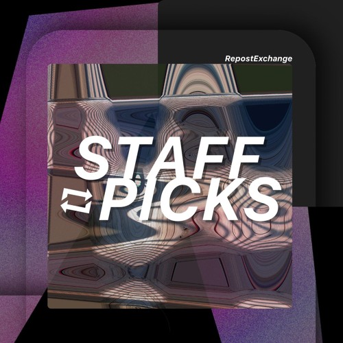 Stream RepostExchange | Listen to Staff Picks playlist online for free ...
