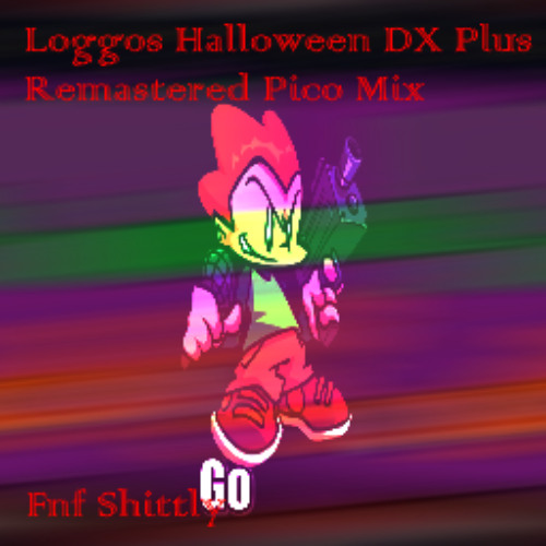 Stream Loggos Halloween DX Plus Remastered Pico Mix - FNF Shittly by ...