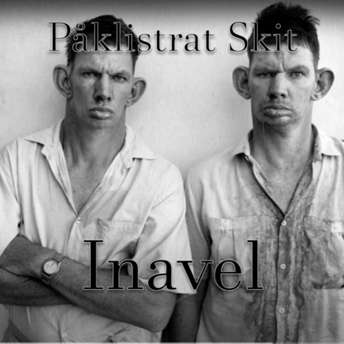 Stream Inavel (Remastered) by Påklistrat Skit | Listen online for free ...