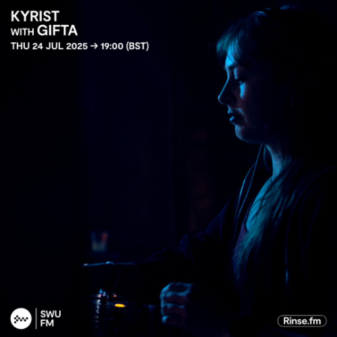 Stream Kyrist with Gifta - 24 July 2025 by SWU.FM | Listen online for ...