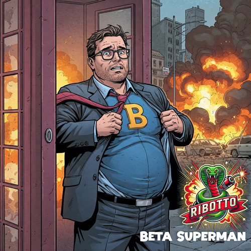 Stream Beta Superman by Ribotto | Listen online for free on SoundCloud