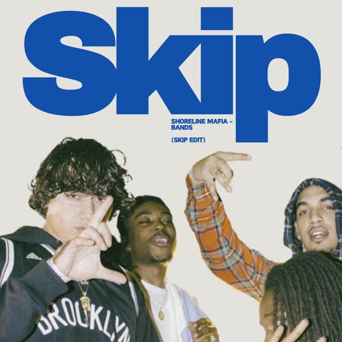 Stream Shoreline Mafia - Bands (Skip edit) by GÅTEBO | Listen online ...