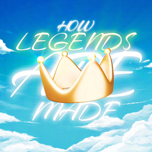 Stream How Legends Are Made 👑 (Prod. danielsaint x percy) by Lil LUV ...