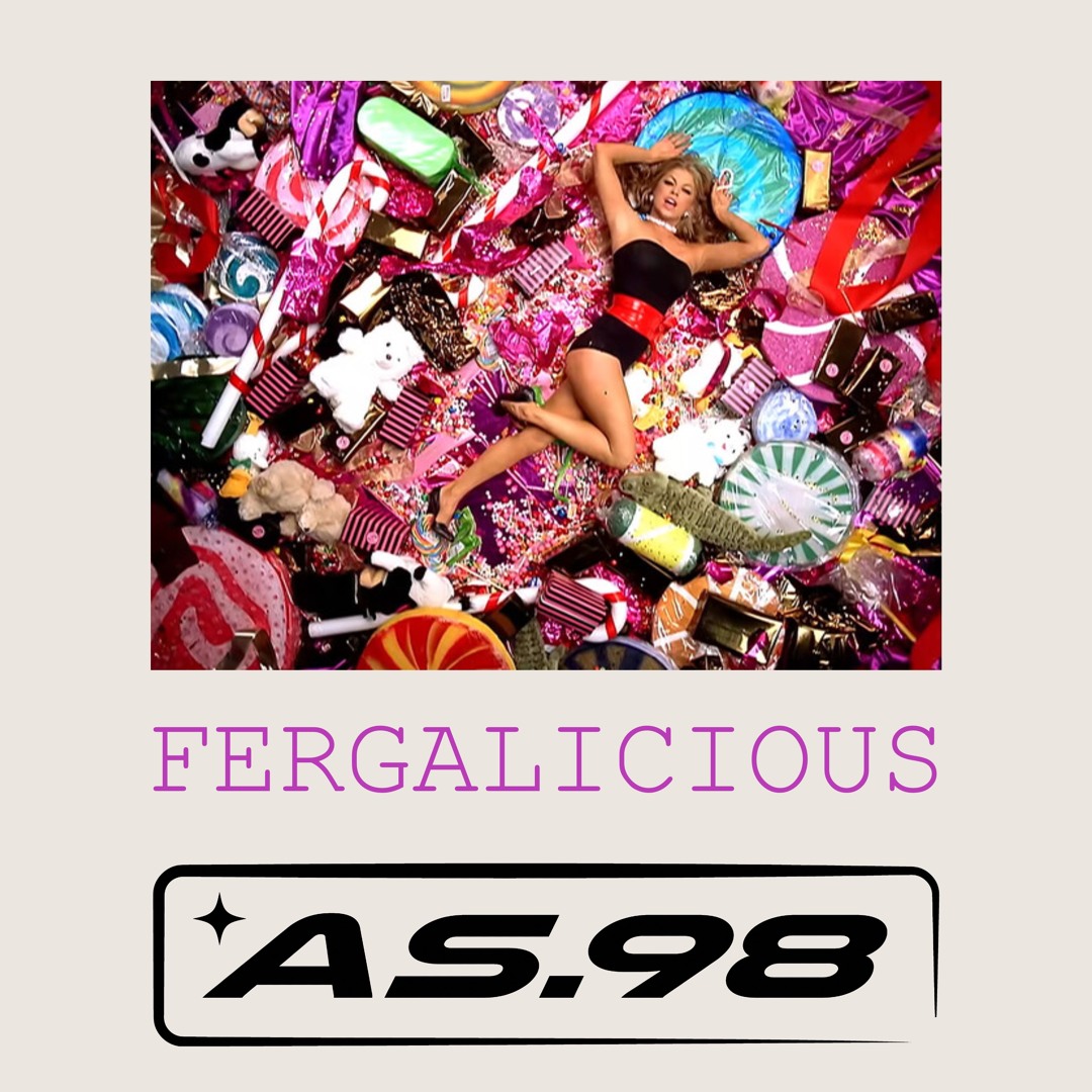 Listen to (FREE DL) Fergie Feat. Will.I.Am - Fergalicious (AS.98 Remix ...