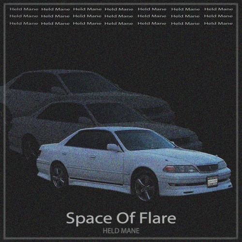 Stream Space Of Flare by Held Mane | Listen online for free on SoundCloud