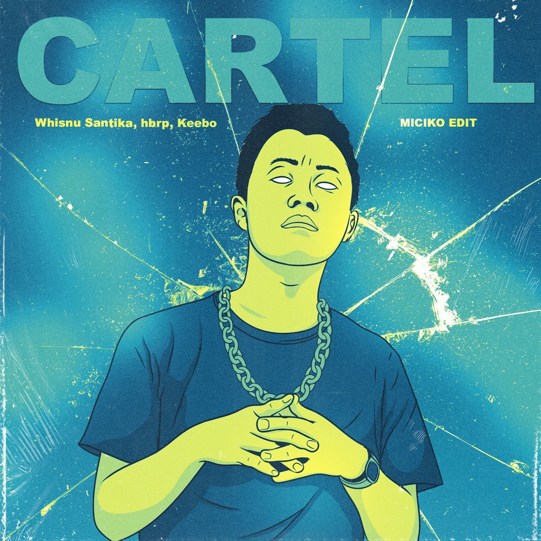Stream Cartel - ( MICIKO EDIT ) Full = klik Buy by Miciko Music ...