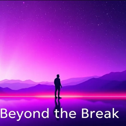 Stream Beyond the Break | Legendary Progressive House & Trance 124 BPM | Uplifting Cosmic ...