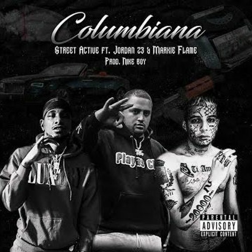 Stream Colombiana - Street Active X Jordan 23 X Markie Flame (Prod By ...