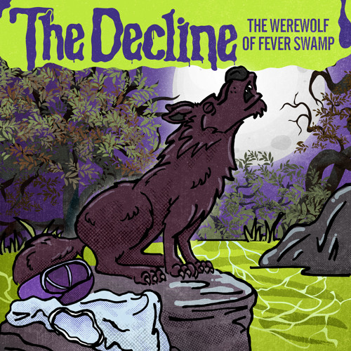 Stream The Werewolf of Fever Swamp (feat. Noah Skape) by The Decline ...