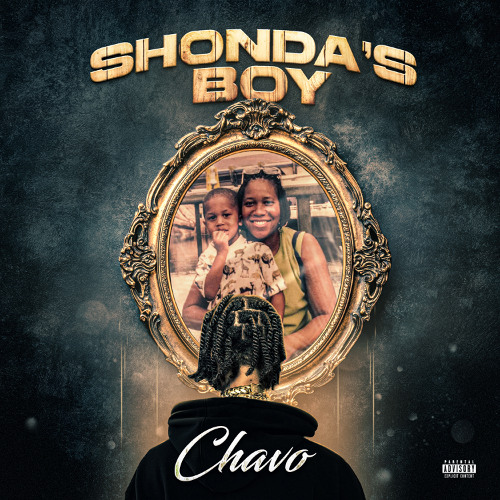 Stream CHAVO | Listen to SHONDAS BOY FIRST 4 SONGS 1/31 RELEASE DATE playlist online for free on ...