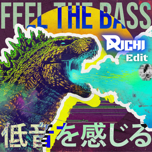 Stream Feel The Bass (Richi Edit) by RICHI DJ | Listen online for free on SoundCloud