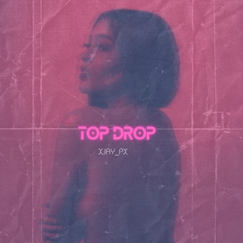 Stream TOP DROP by DJ wheels.official 2035 | Listen online for free on SoundCloud