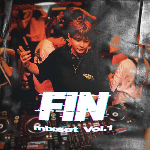 Stream FIN Mixset Vol.1 by DJ FIN(KR) | Listen online for free on ...