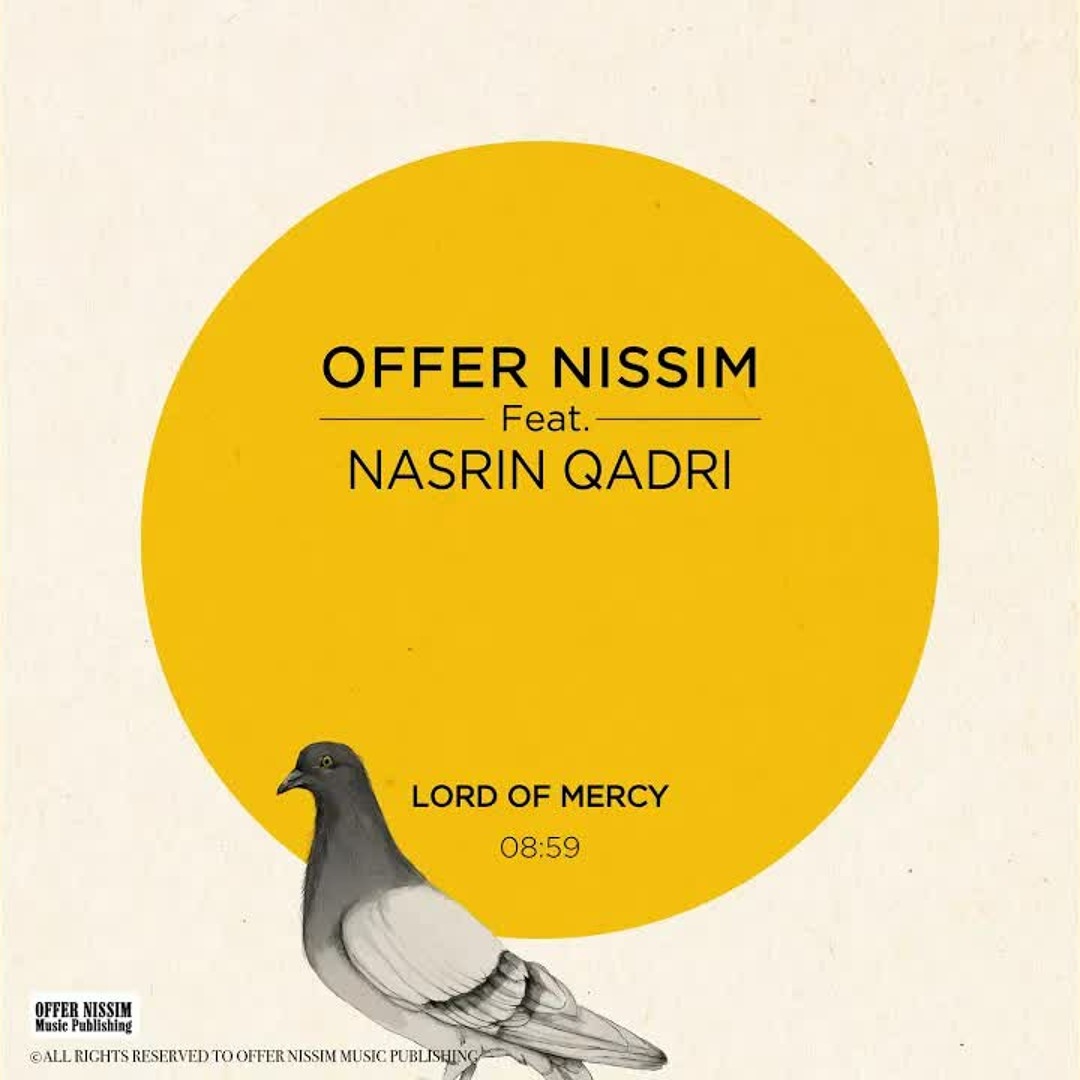 Stream Offer Nissim Feat. Nasrin Kadri - Lord of Mercy by Mika Emporio ...