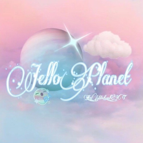 Stream ☁️🩷~𝓙𝓮𝓵𝓵𝓸 𝓟𝓵𝓪𝓷𝓮𝓽 ~🩷☁️ by ♛♕♡ՏOᒪᗩᑕᗴ♡♕♛ | Listen online for free ...