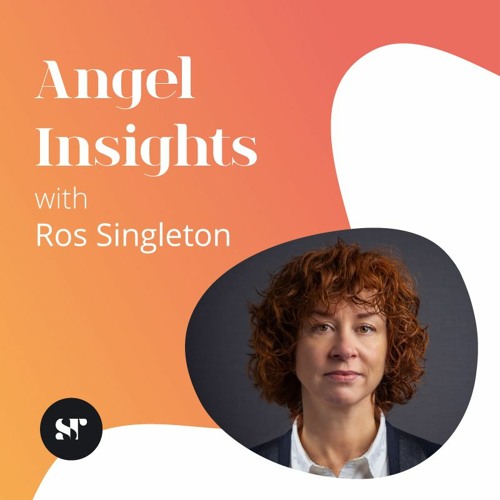 Stream episode Angel Investing Lessons Learned with Ros Singleton by ...