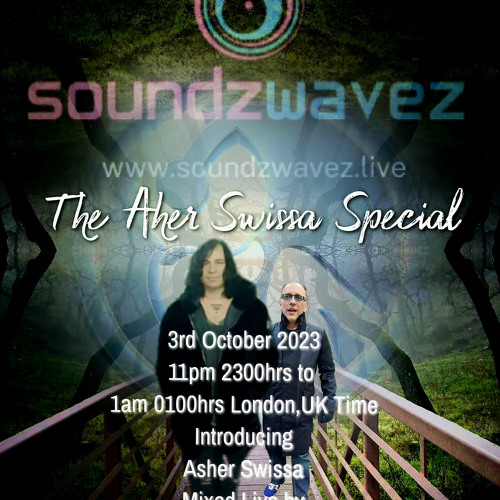 Stream The Asher Swissa Special Live Soundzwavez Radio with DJ MickyTek ...