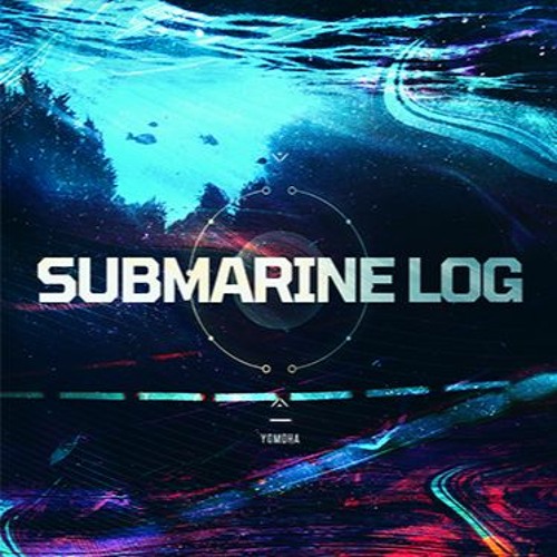 Stream Submarine Log by yomoha | Listen online for free on SoundCloud