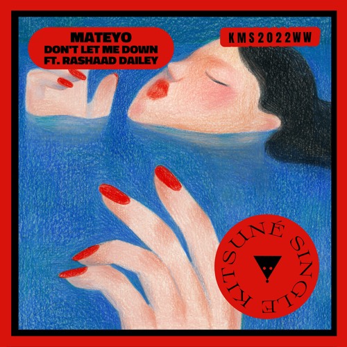 Stream Mateyo - Don't Let Me Down ft. Rashaad Dailey | Kitsuné Musique ...
