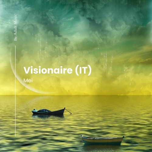 Stream VISIONAIRE (IT) | Listen to Dream Mood Vol. 1 - Visionaire (IT ...