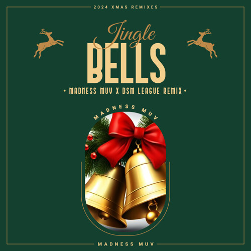 Stream Jingle Bells (Madness Muv X DSM League Remix) by Madness MUV ... Stream Jingle Bells (Madness Muv X DSM League Remix) by Madness MUV ...