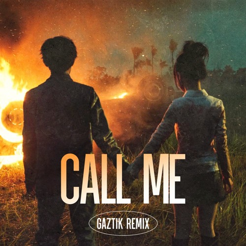 Stream Wren Evans Call Me Gaztik Remix By Gaztik Listen Online