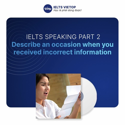 Stream Describe an occasion when you received incorrect information ...