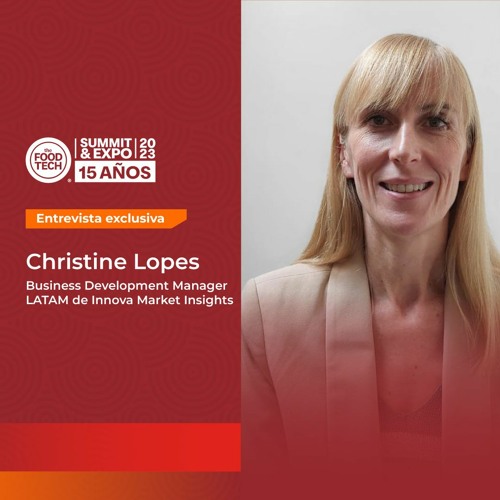 Stream Entrevista con Christine Lopes Visiones y Tendencias de Innova ...