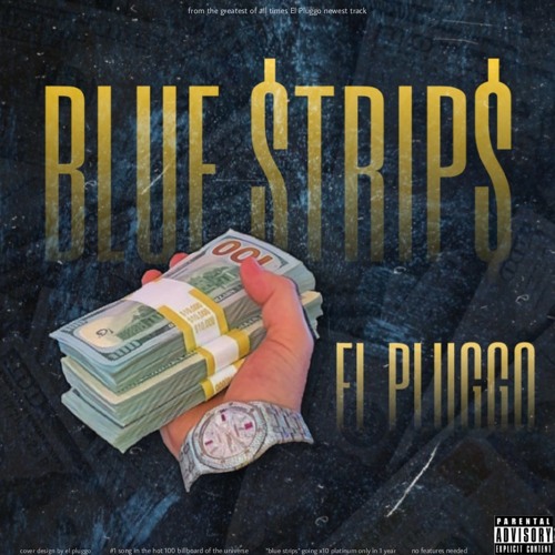 Stream El Pluggo - Blue Strips by PLUGGO! | Listen online for free on SoundCloud