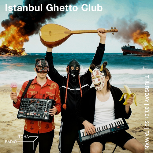 Stream Istanbul Ghetto Club @ TOHA Radio 2026.01.08 by TOHA Radio ...