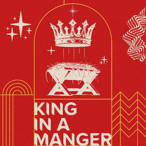 Stream A King in a Manger | The Mystery of the Manger by The Bridge ...