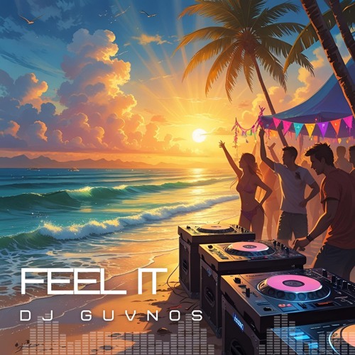 Stream FEEL IT - Feat. Laurie Webb by DJ Guvnos Official | Listen ...