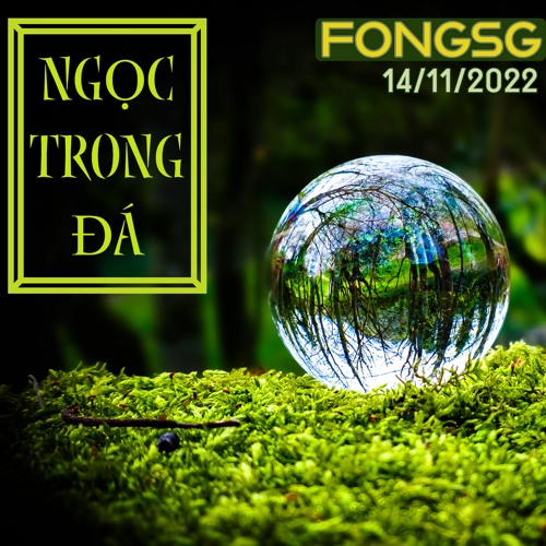 Stream Ngọc Trong Đá Remaster By Fongsg By Fongsg Demo Page Listen Online For Free On