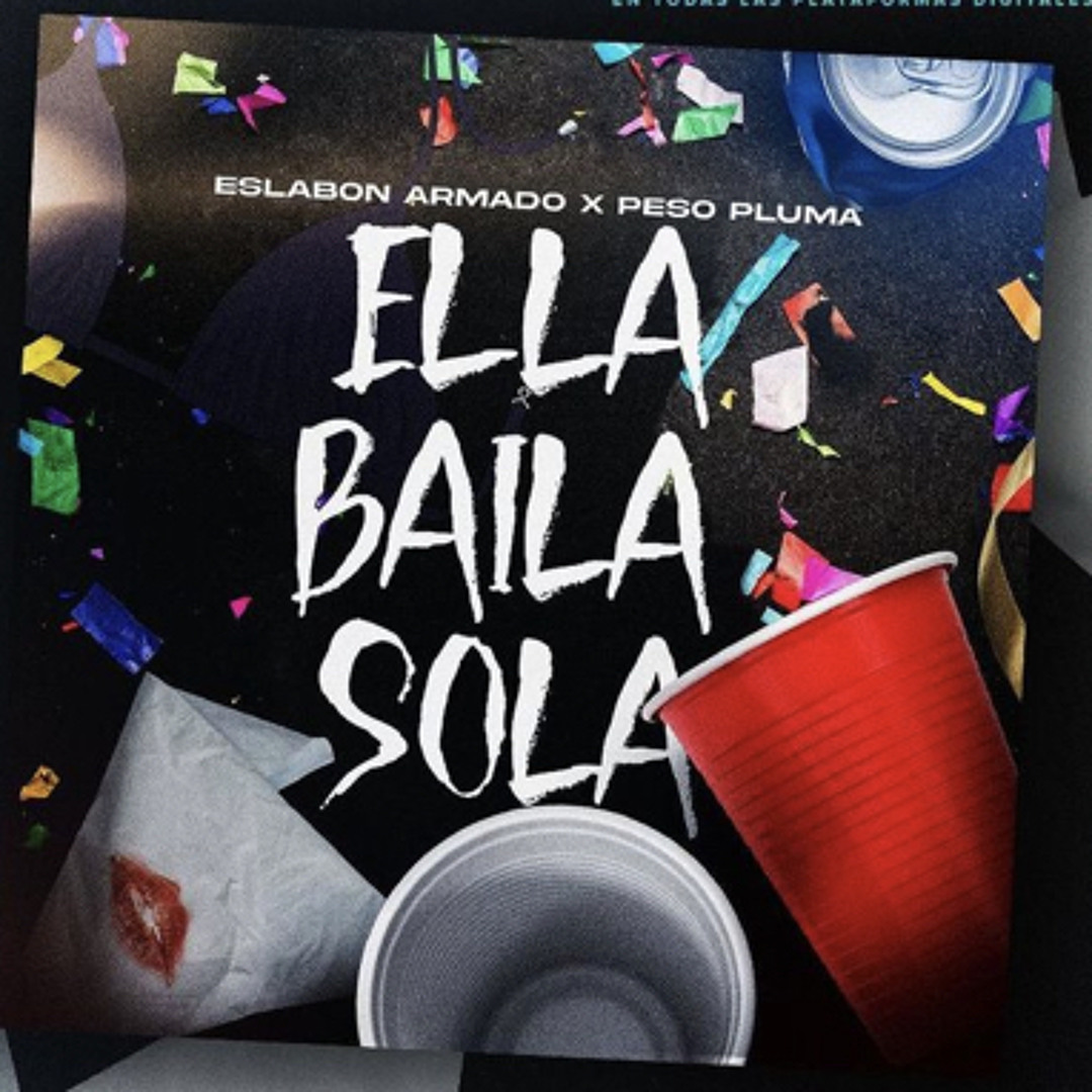 Stream Ella Baila Sola - Eslabon Armado x Peso Pluma 2023 by Dj Alex ...