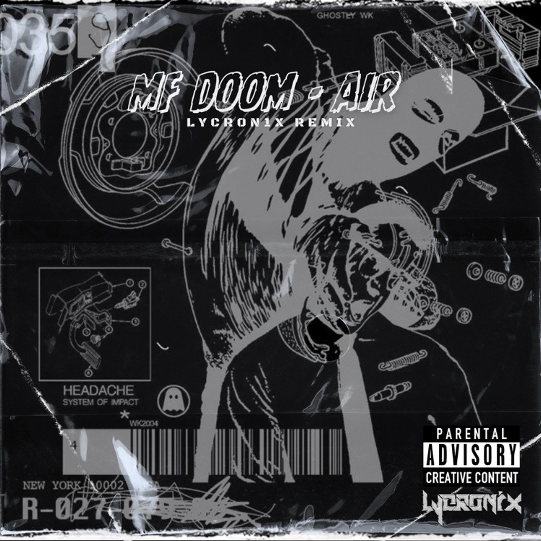 Stream MF DOOM - Air (LYCR0N1X REMIX) by LYCR0N1X | Listen online for ...