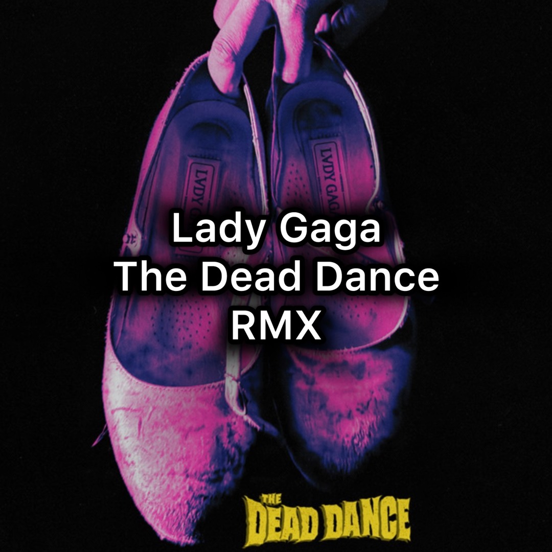 Stream Lady Gaga - The Dead Dance (Remix) by Ricky Marano | Listen ...
